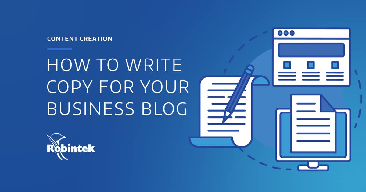 How to create blog content for your small business website - Robintek ...