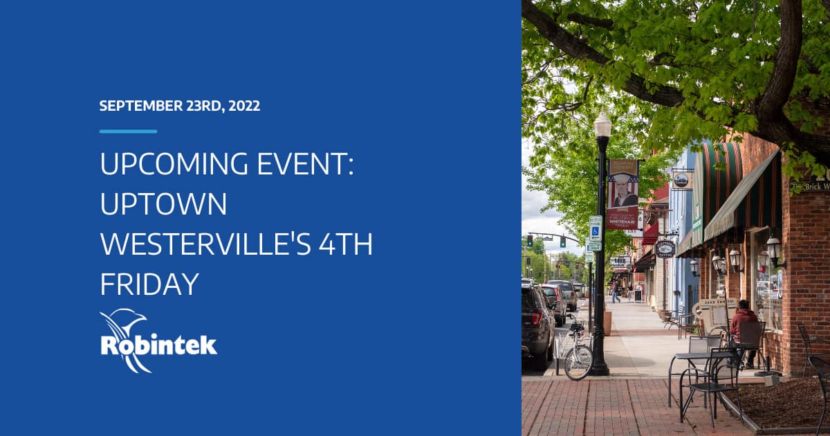 Upcoming Event: Uptown Westerville's Fourth Friday - Robintek Design