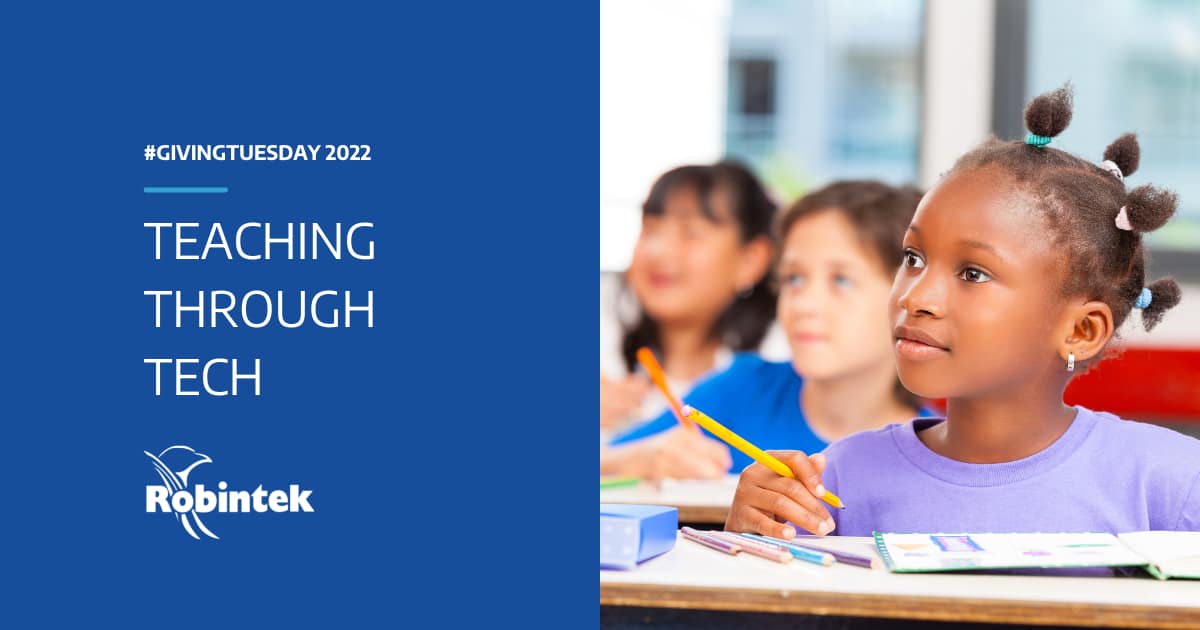 Robintek Supports Donors Choose & Giving Tuesday in 2022 - Robintek ...