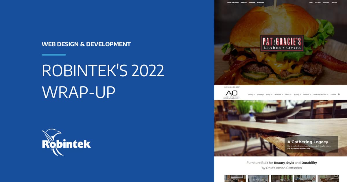 Robintek’s 2022 Wrap-Up - Web Design Company Columbus Ohio