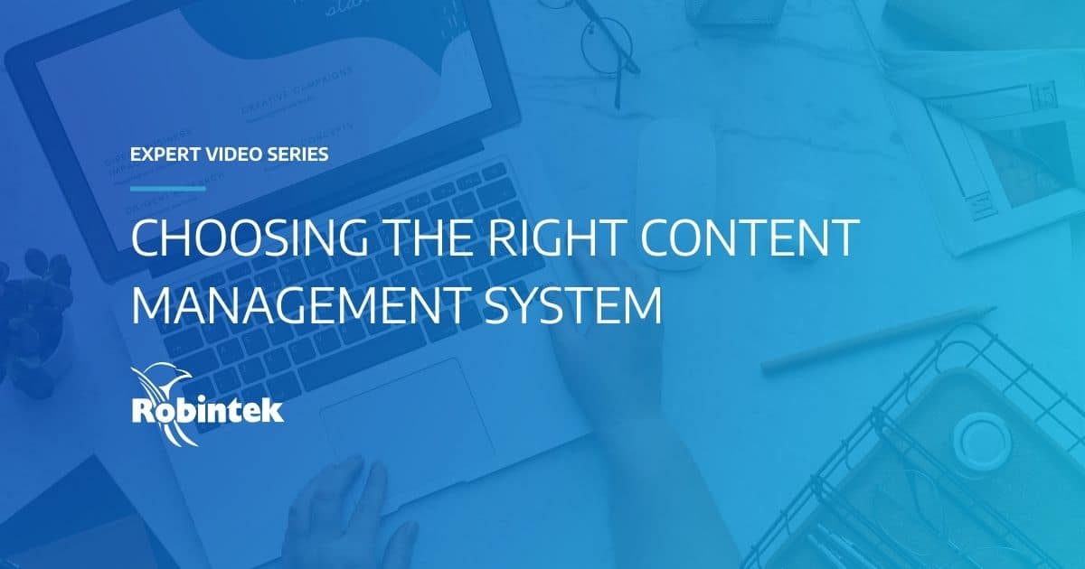 Choosing the Right Content Management System for you Website